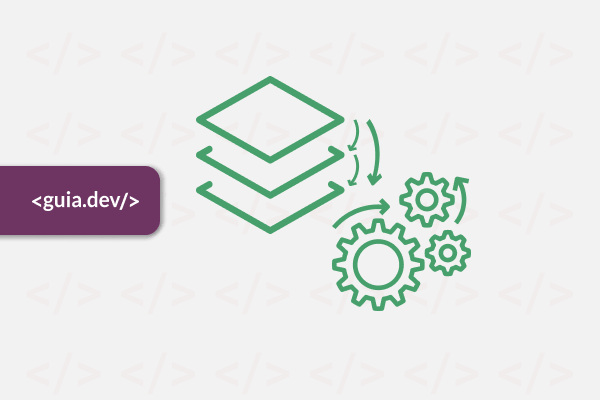 Camadas e Padrões de Arquitetura - Guia dev